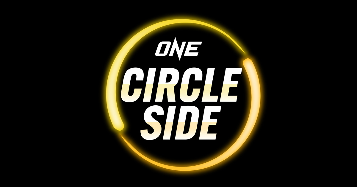 ONE Circle Side - Own the Fight.